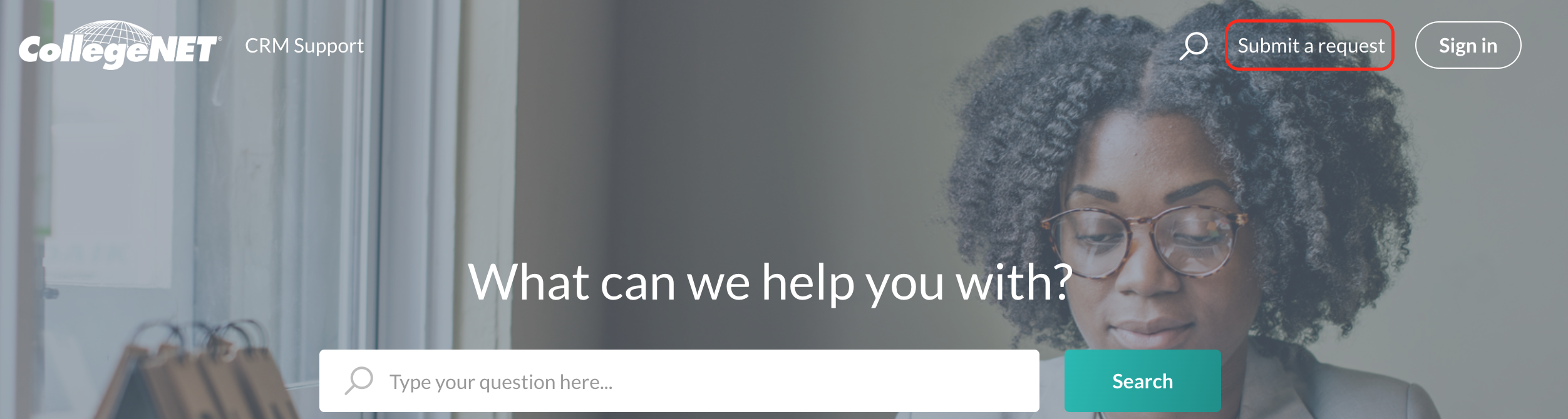 Requesting Help – CRM Support